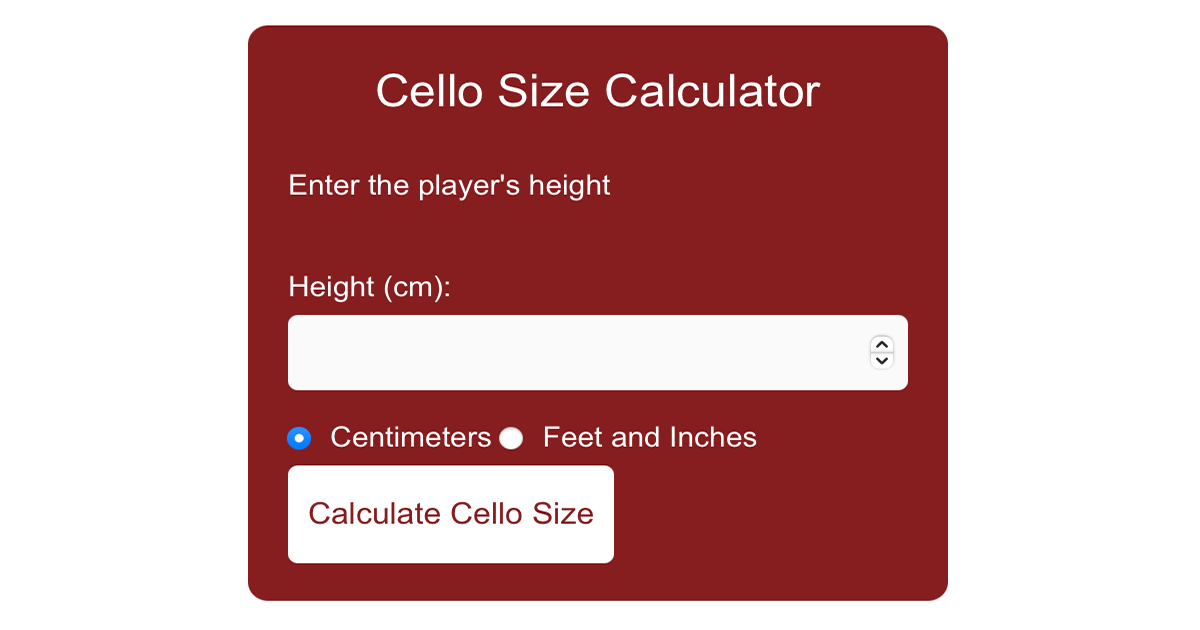 Cello Size Calculator - Bass Bags